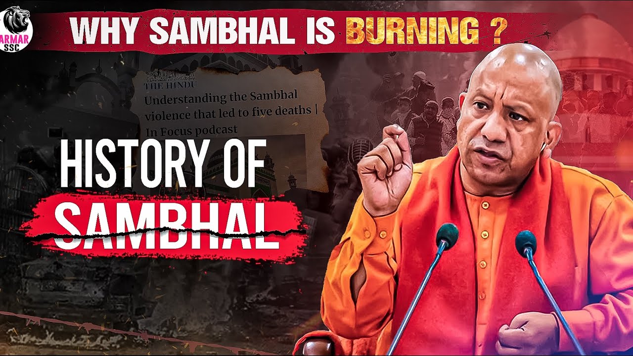 WHY SAMBHAL IS BURNING | HISTORY OF SAMBHAL - YouTube