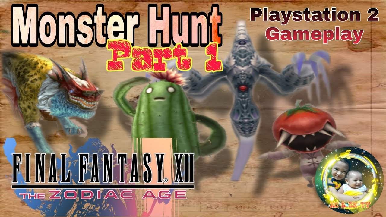 Final Fantasy XII - Monster Hunt (Part 1 - Rogue Tomato, Thextera ...