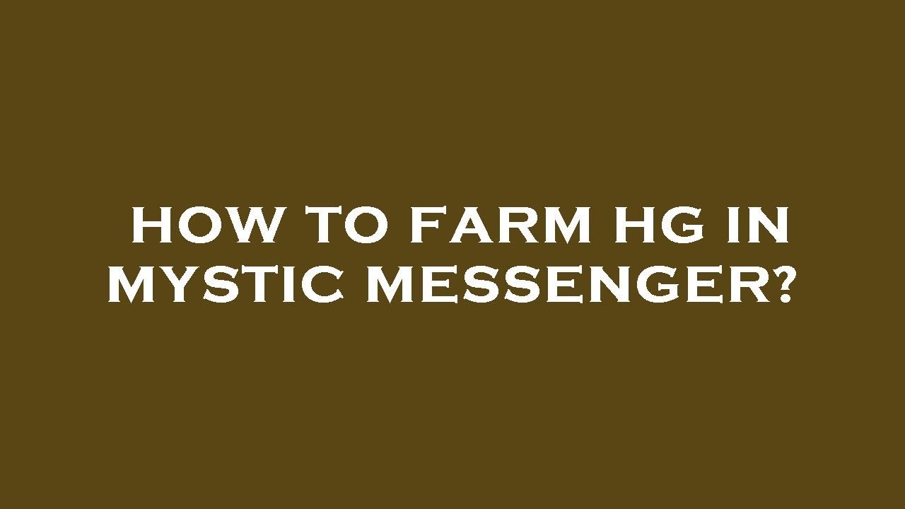 How to farm hg in mystic messenger? - YouTube