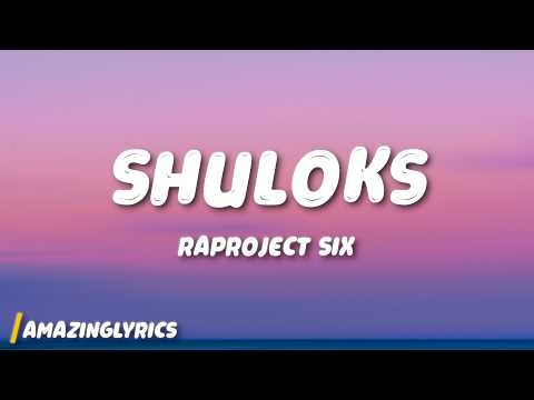 RAPROJECT SIX - Shuloks (Lyrics)