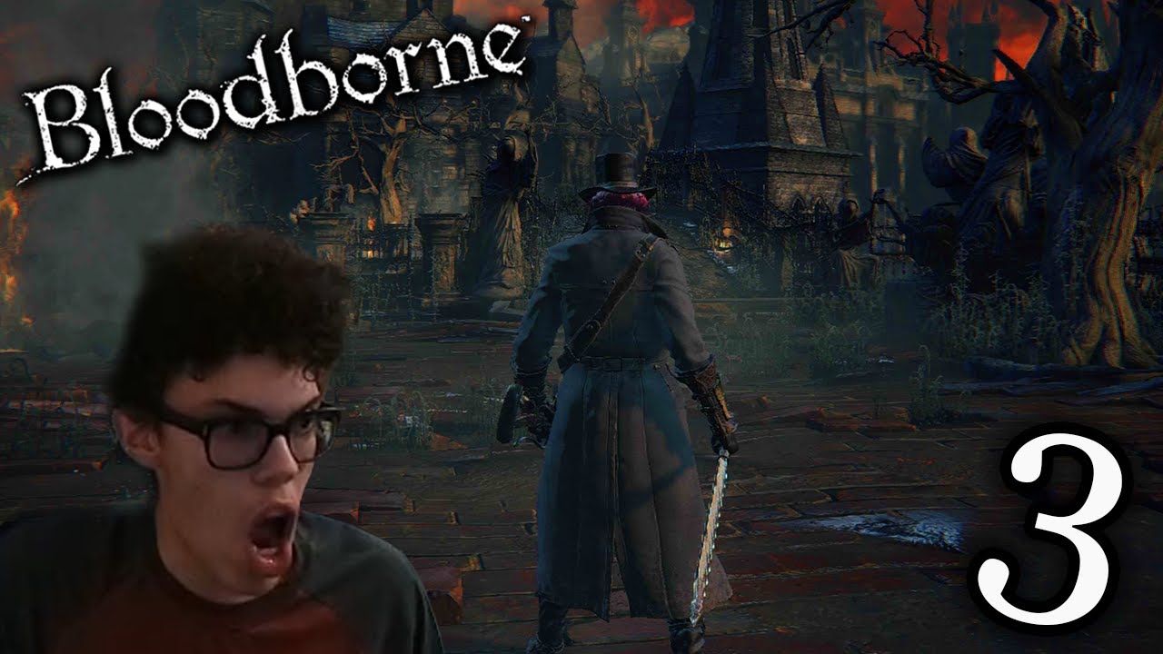 Bloodborne's open world is literal nightmare fuel | Bloodborne Part 3 ...