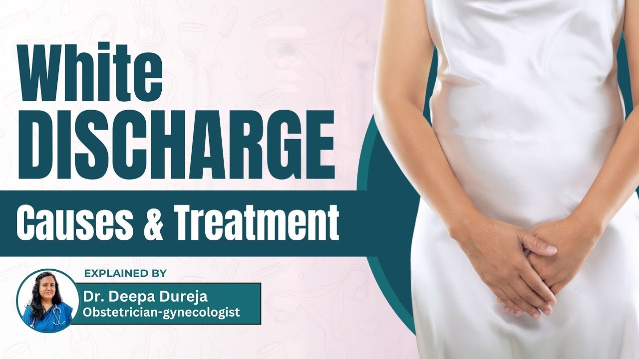 White Discharge: Causes & Treatment You Must Know! - YouTube