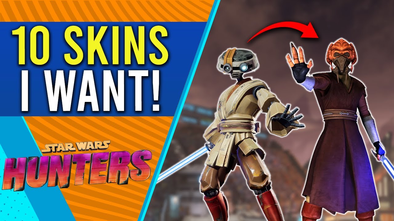 10 Skins I Want In Star Wars Hunters! - YouTube