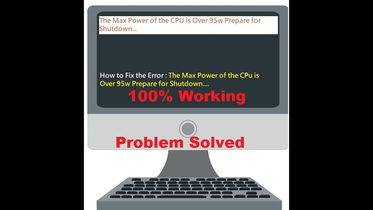 The Max Power of the CPU is (Over) 95W Prepare for Shutdown | Windows 7 ...
