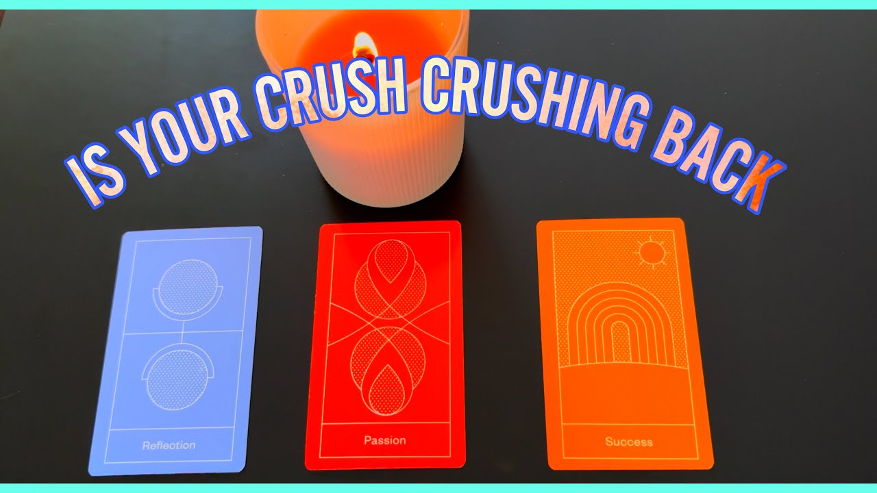 💞IS YOUR CRUSH CRUSHING BACK💞4K - YouTube