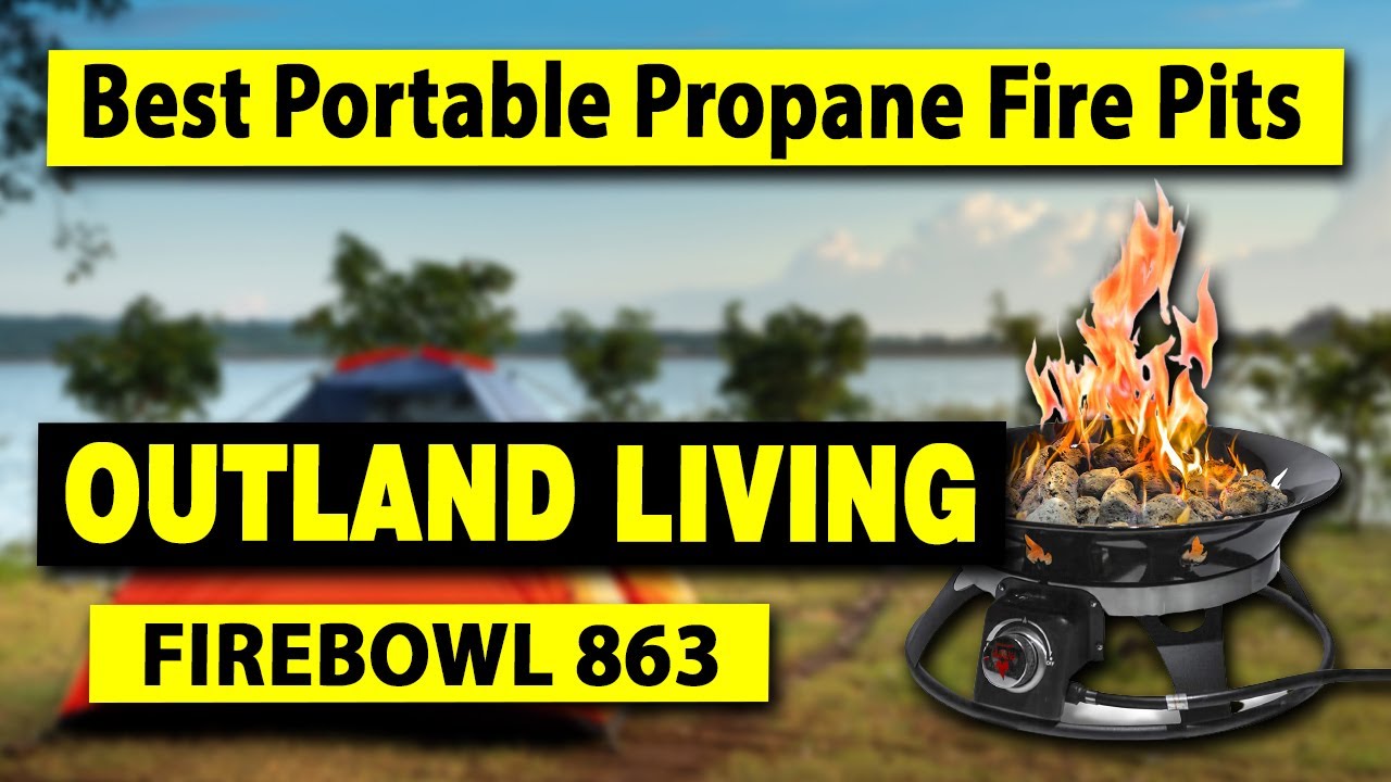 Outland Living Model 863 Portable Propane Fire Pit - Best Portable ...