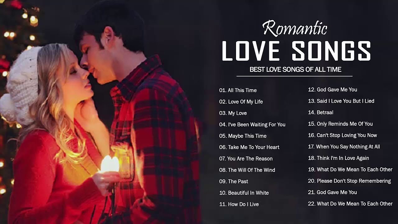 Top 100 Romantic Love Songs Ever _ beautiful greatest hist playlist ...