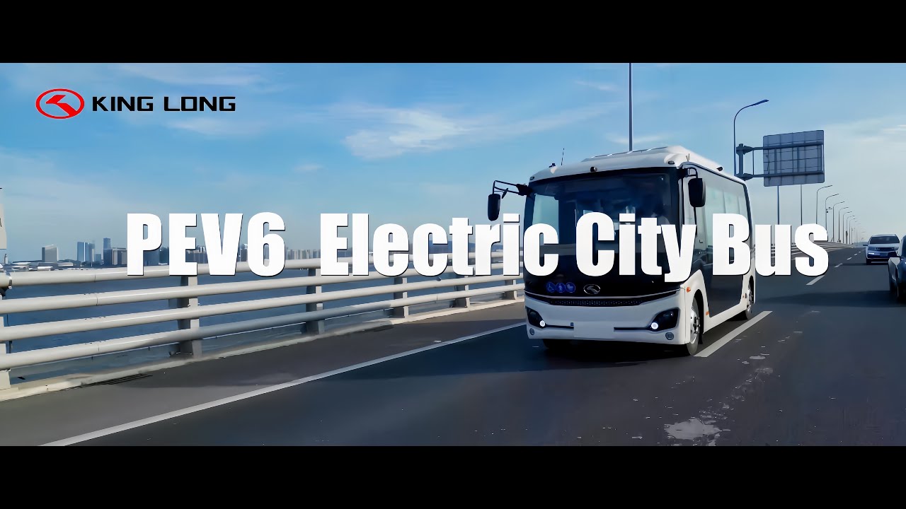 King Long PEV 6 - YouTube