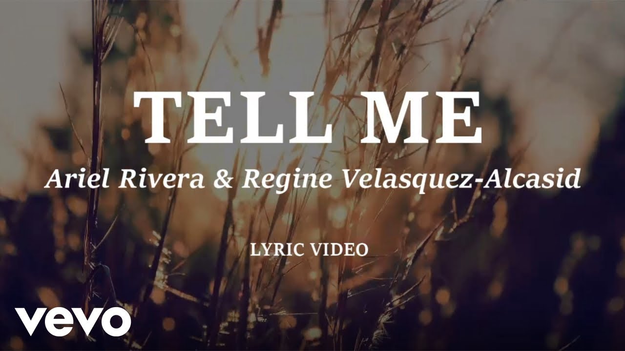 Tell Me [Lyric Video] (feat. Regine Velasquez)