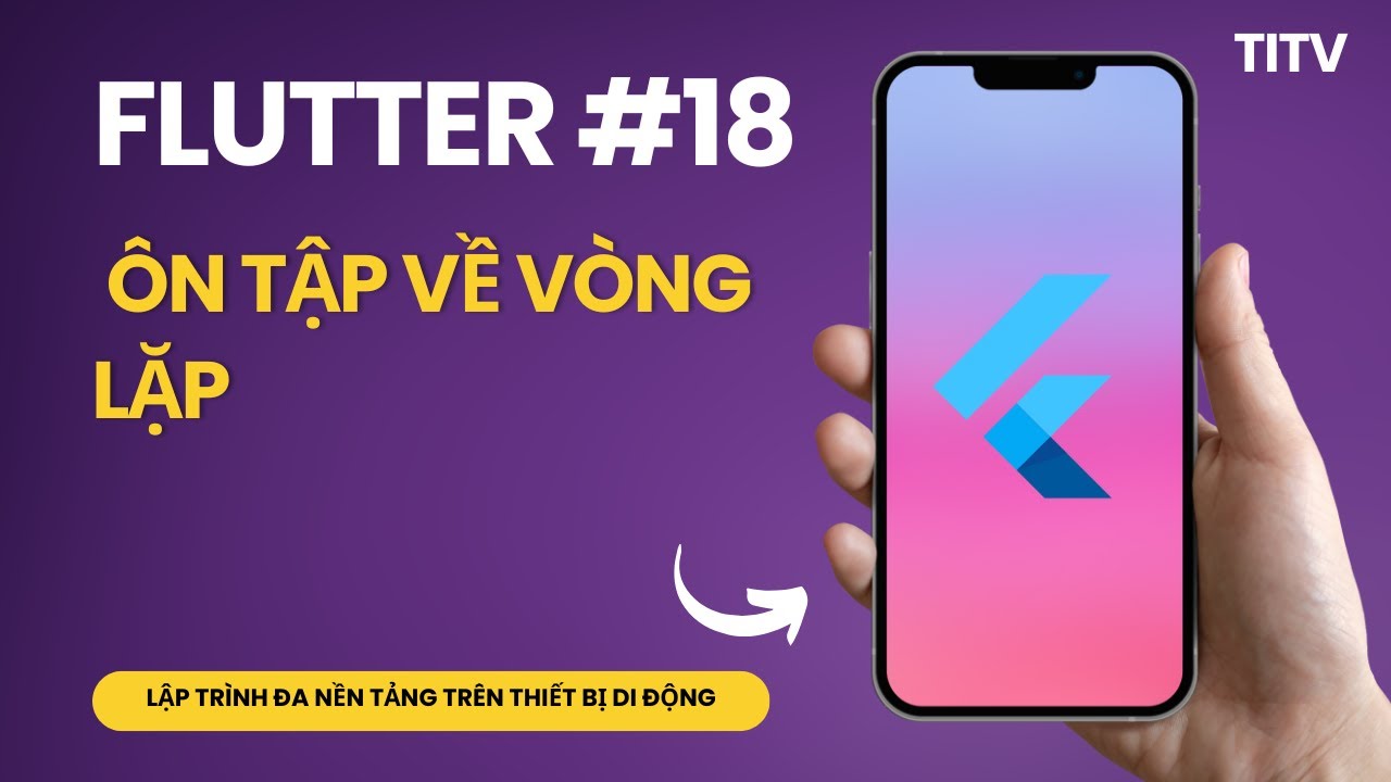 Flutter 18 - Lập trình Dart: Ôn tập vòng lặp - YouTube