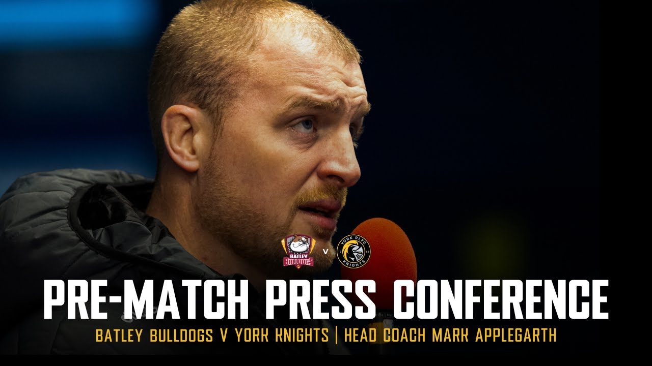 PRE-MATCH INTERVIEW | MARK APPLEGARTH | Batley Bulldogs (A) | Betfred ...