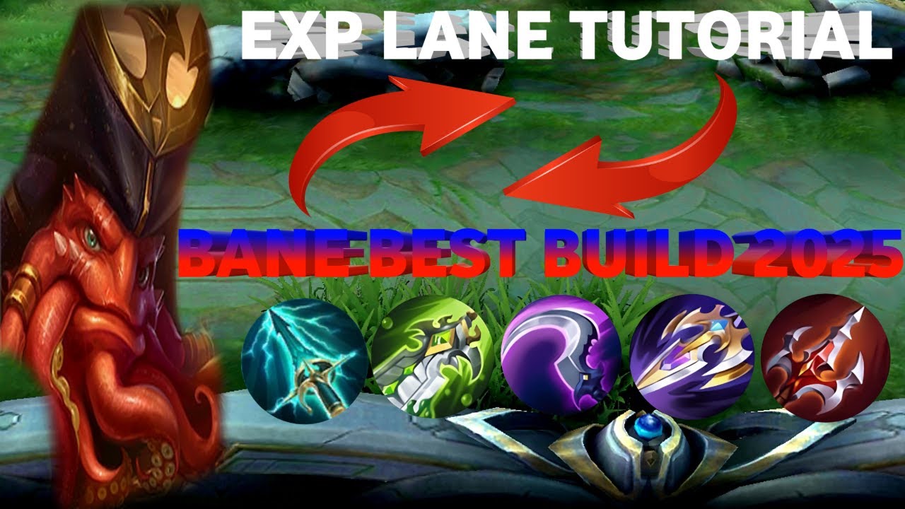 Guide Bane Gameplay & How To Use In Exp Lane | Bane Best Build 2025 ...