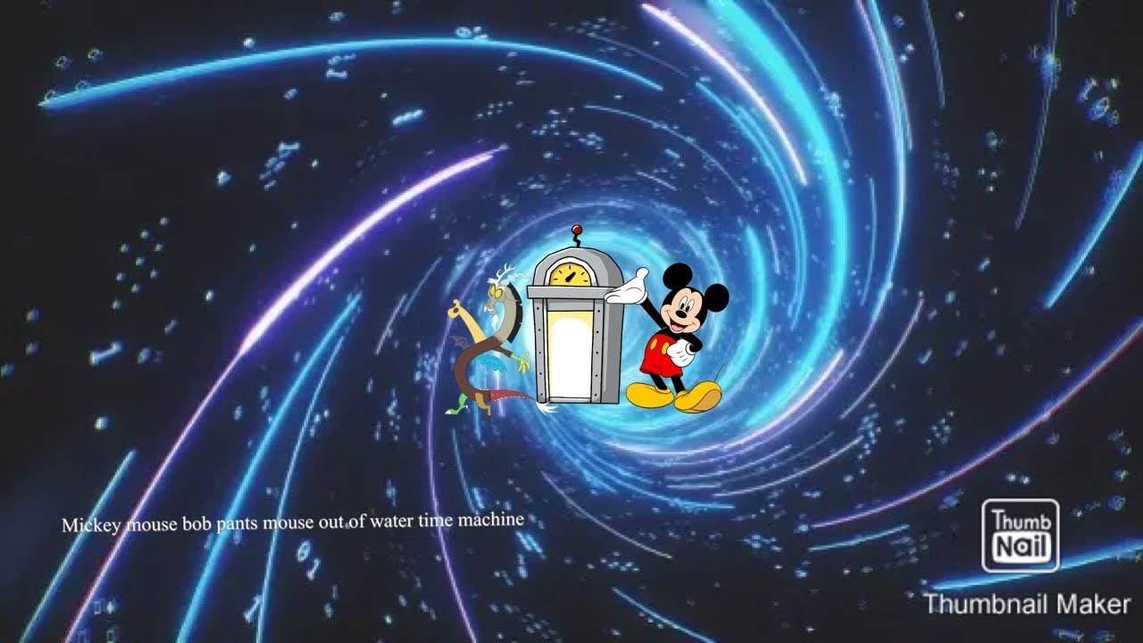 Mickey Mouse bob pants mouse out of water time Machine Mickey and ...