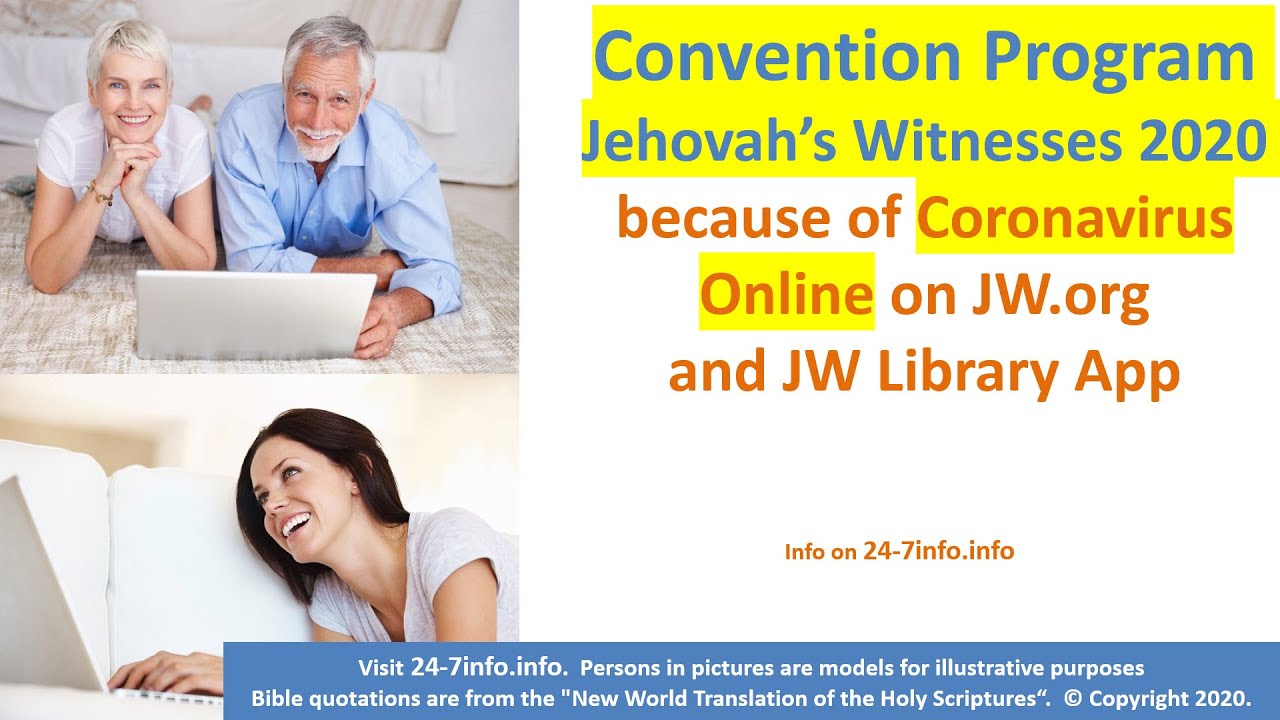 Convention Jehovah's Witnesses 2020: Program Online in July and August ...