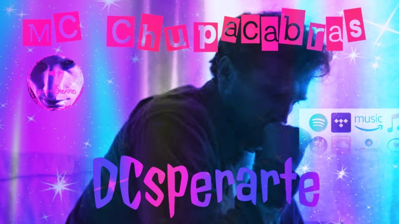 MC Chupacabras - DCsperarte (Audio) 😬😬😬 - YouTube