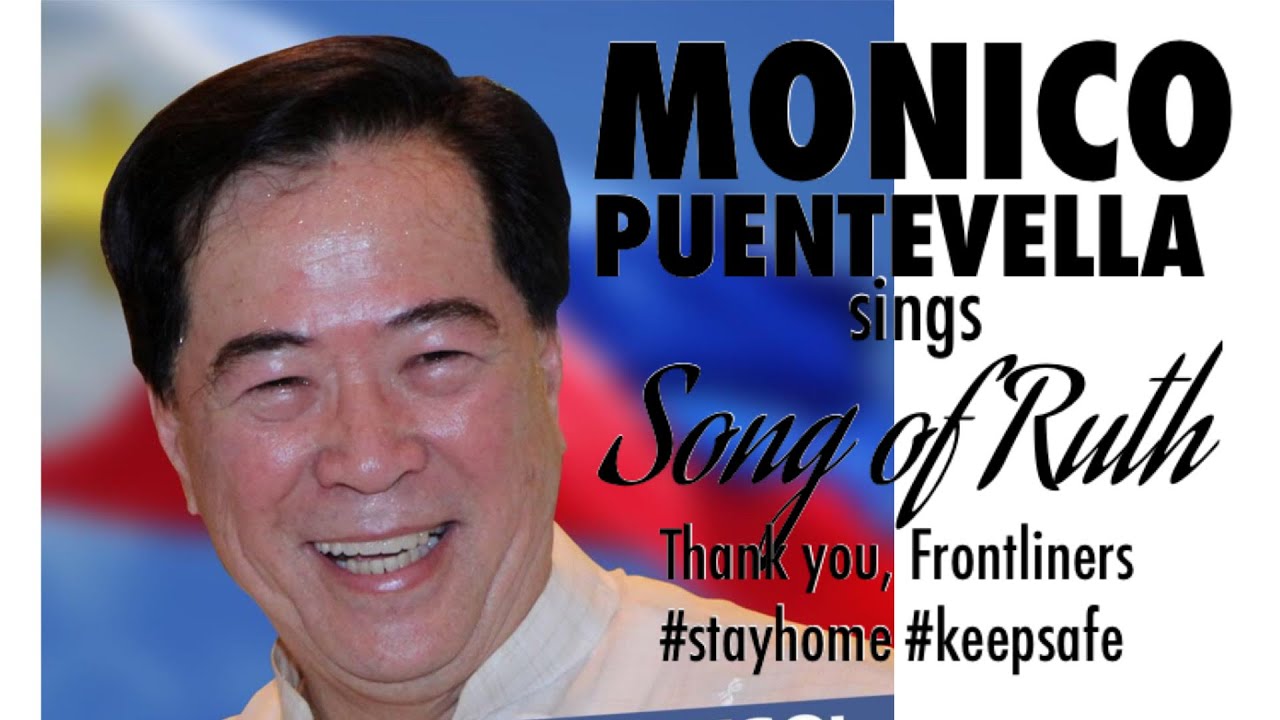 MONICO PUENTEVELLA - Song of Ruth dedicated to Corona Virus Frontliners ...