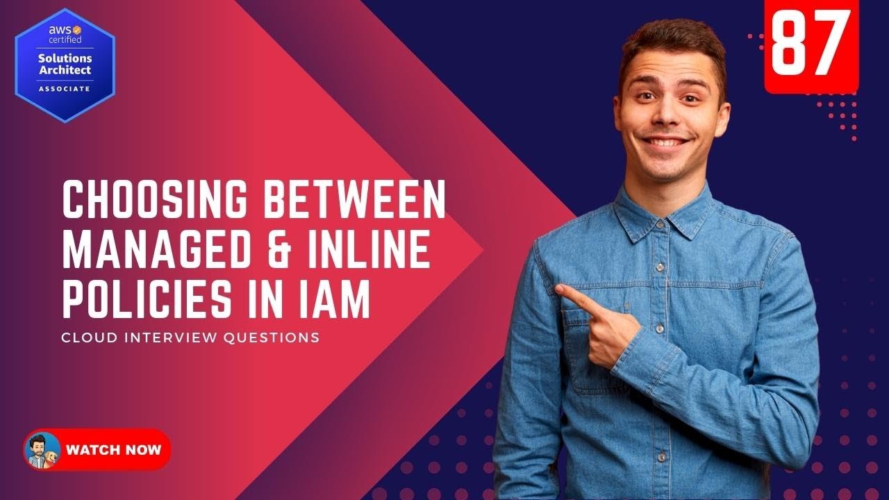 87 How To Choose Between Managed And Inline Policies In AWS IAM YouTube 87-how-to-choose-between-managed-and-inline-policies-in-aws-iam-youtube