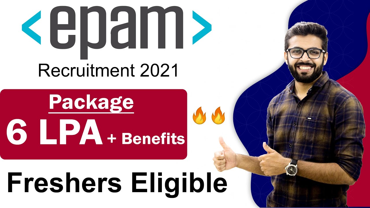 EPAM Recruitment 2021 Package 6 Lakhs Benefits Freshers Can Apply Latest Jobs 2021 epam-recruitment-2021-package-6-lakhs-benefits-freshers-can-apply-latest-jobs-2021