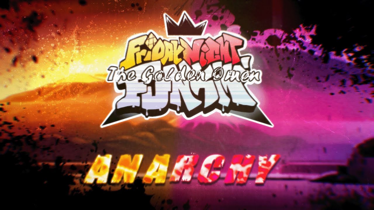 ANARCHY - FNF' : The Golden Omen [ OST ] - YouTube
