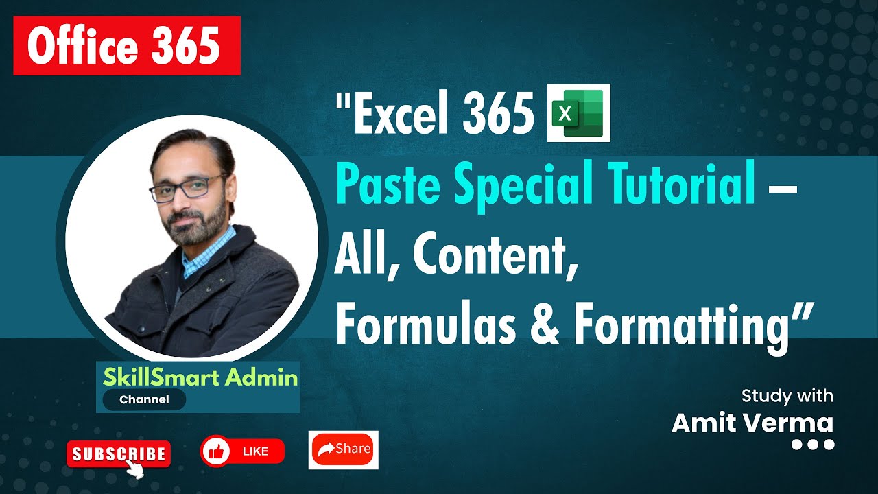 "Excel 365 Paste Special Tutorial – All, Content, Formulas & Formatting ...