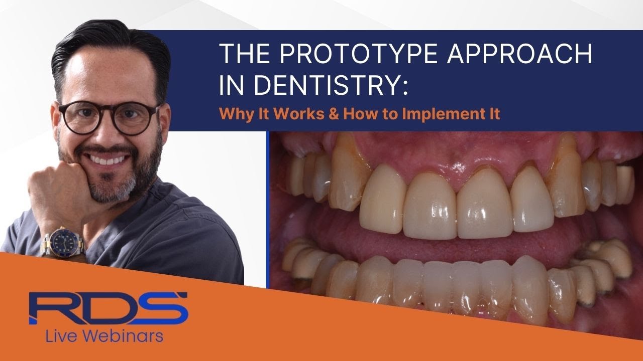 The prototype approach in dentistry. Why it works and how to implement ...