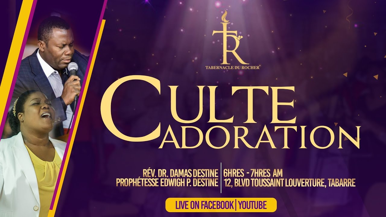 Eglise Tabernacle du Rocher | Culte d'Adoration | Dim. 19 Janv. 2020 ...