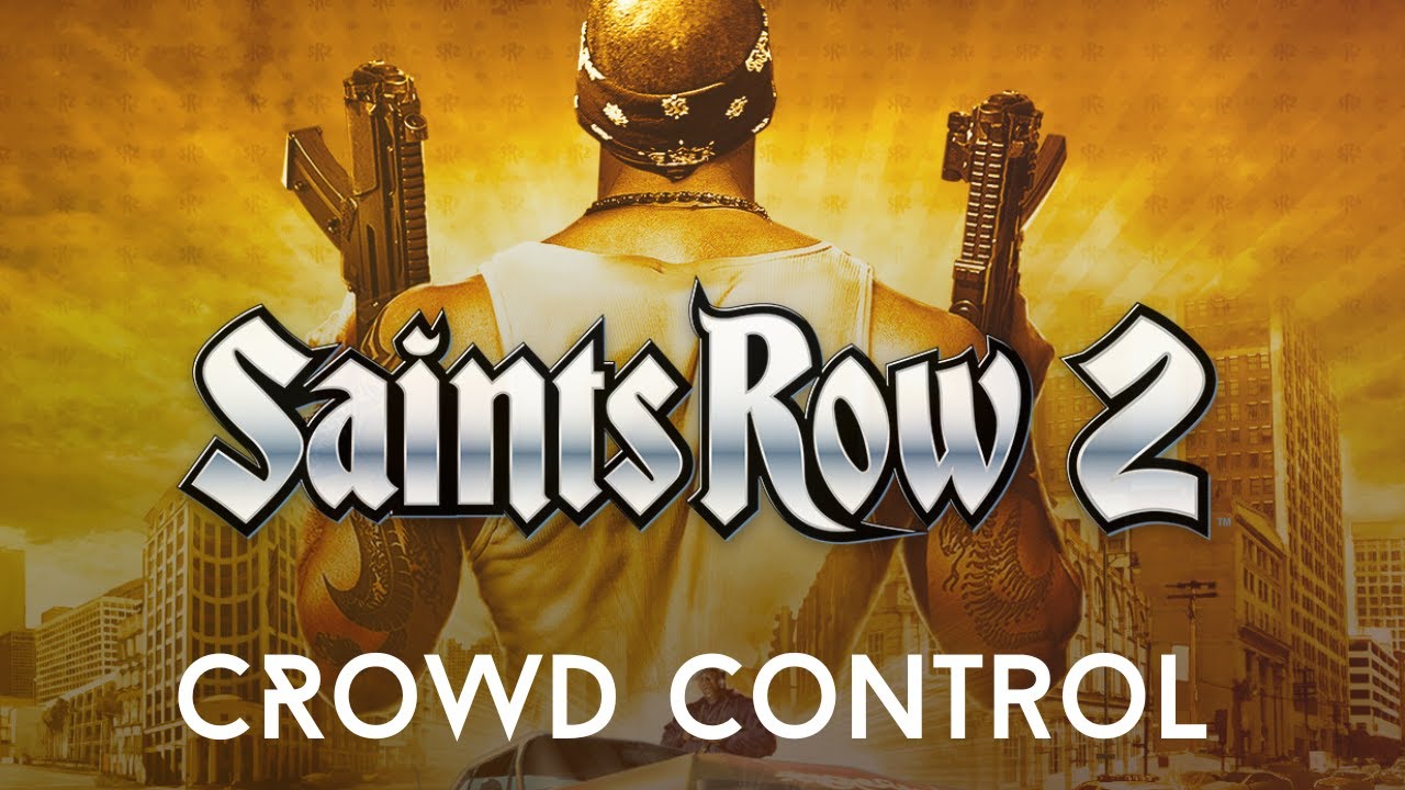 Saints Row 2- Crowd Control - YouTube