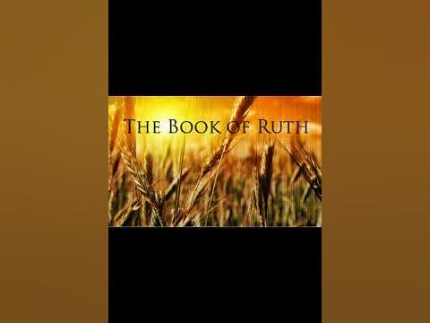 The Bible - "The Book of Ruth" - Chapter 4 (KJV) - YouTube