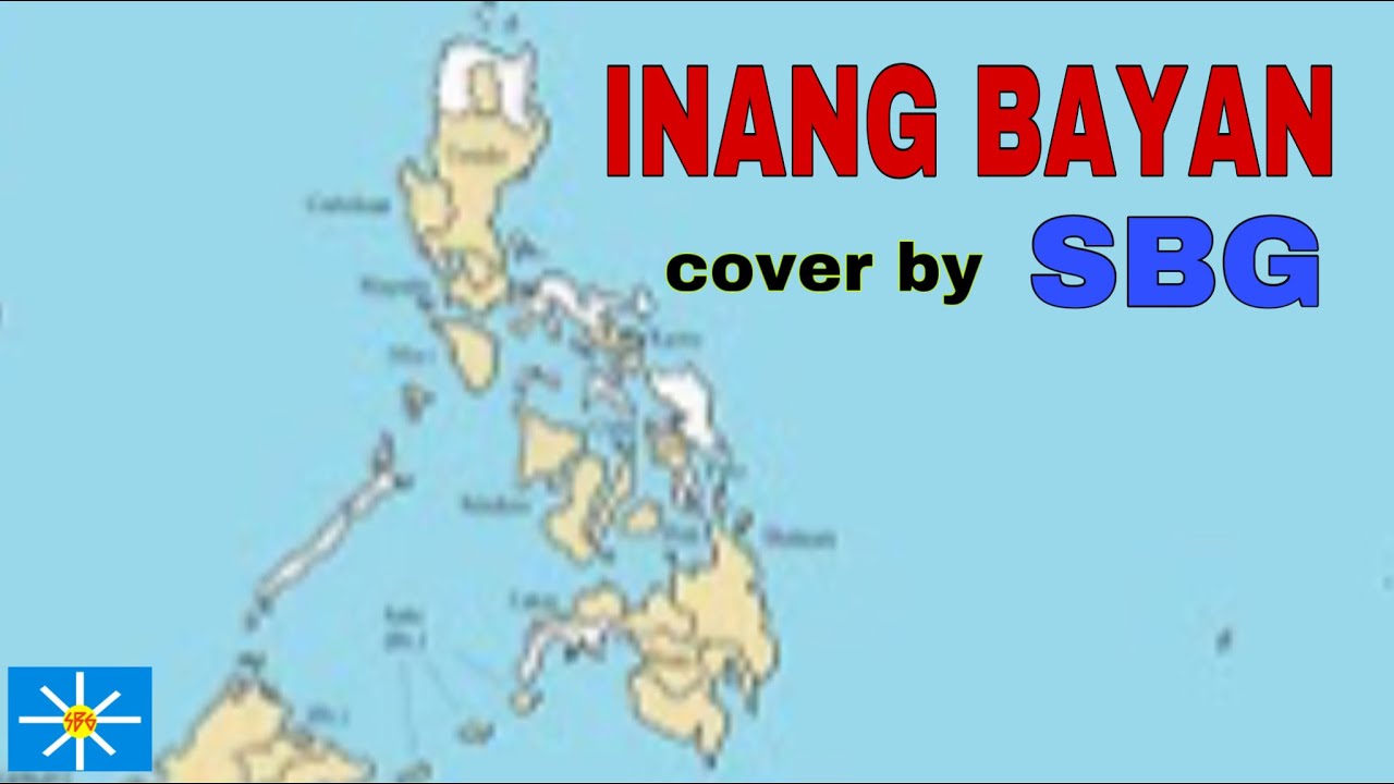 INANG BAYANG PILIPINAS cover by SBG - YouTube