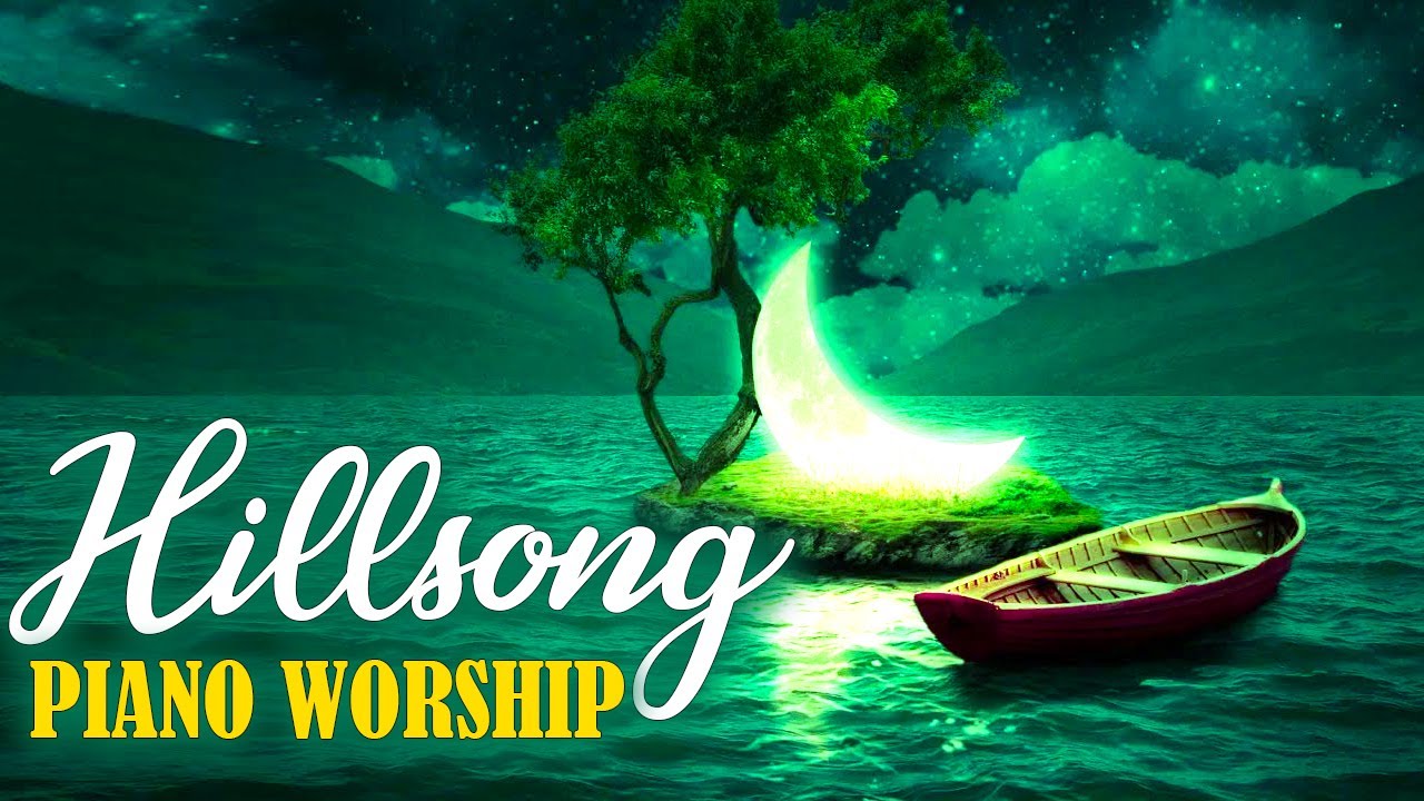 Spirit Soothing Hillsong Instrumental Worship Prayer Music 2021🙏Hopeful ...