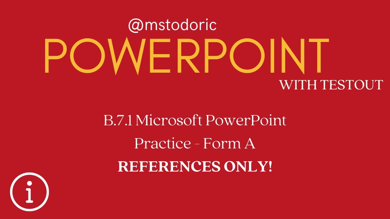 B.7.1 Microsoft PowerPoint Practice Form A References Only! - YouTube