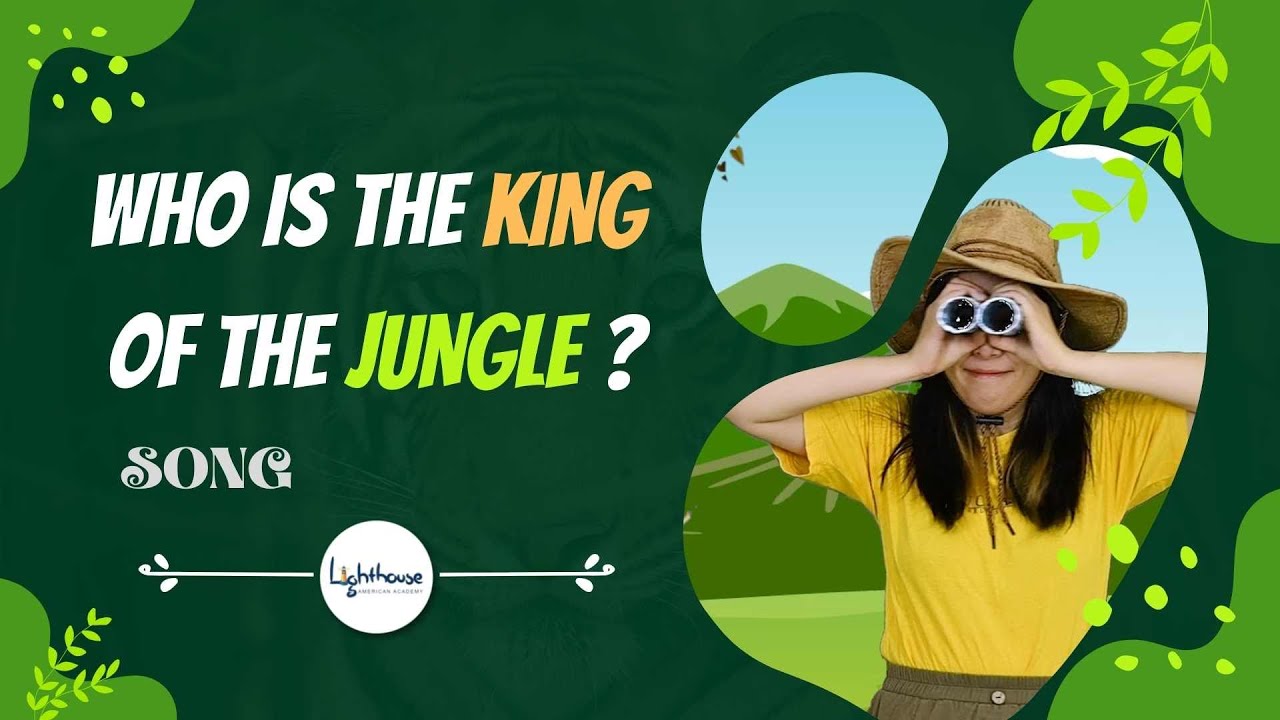 Who is the King of the Jungle - Cover by Lighthouse American Academy ...