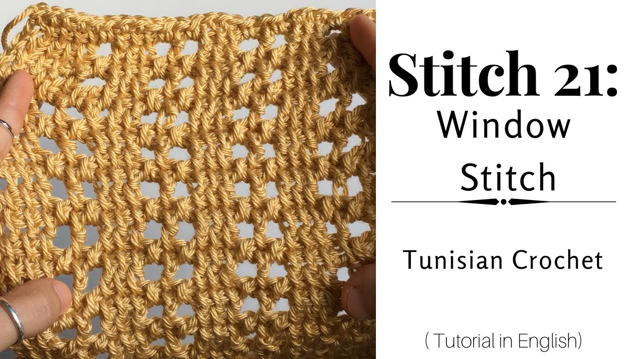 Stitch #21: Window Stitch, Tunisian Crochet Sampler Throw - YouTube