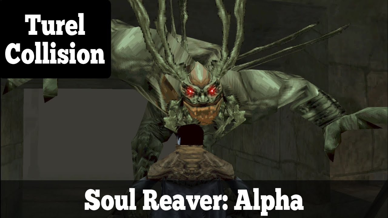 Turel Collision - Soul Reaver Alpha - YouTube