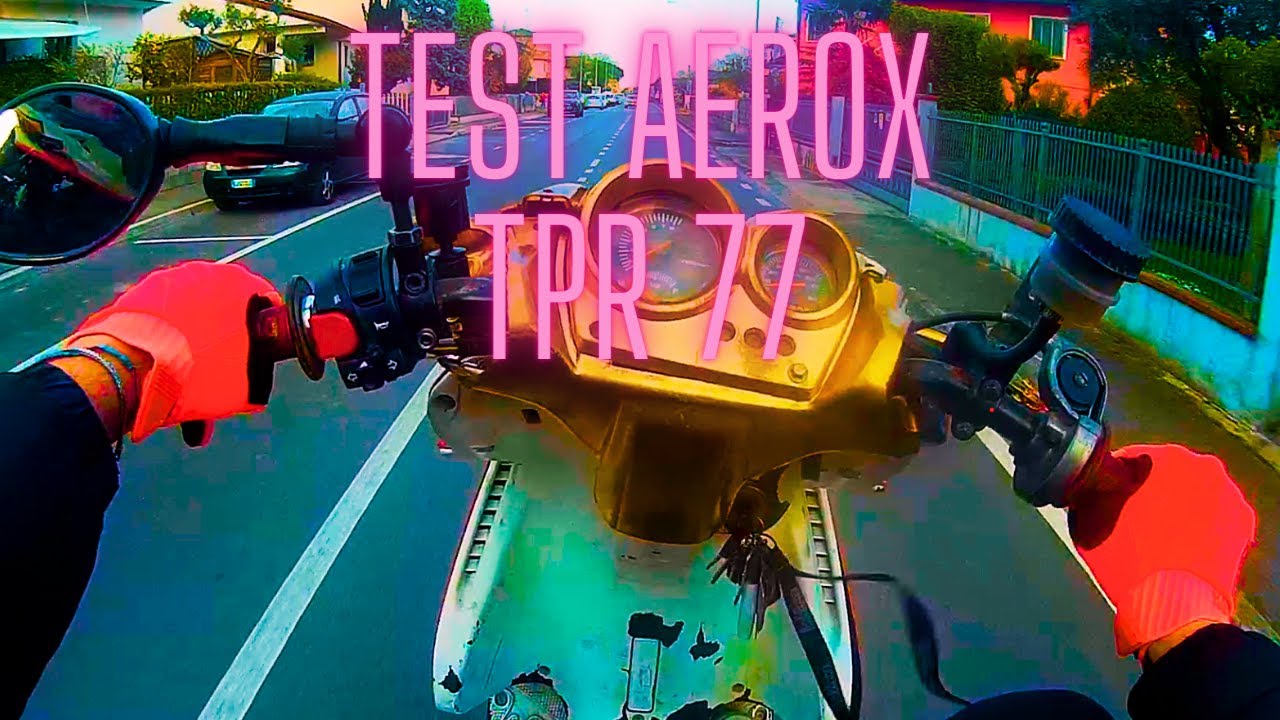 TEST AEROX TOP TPR 77 - YouTube