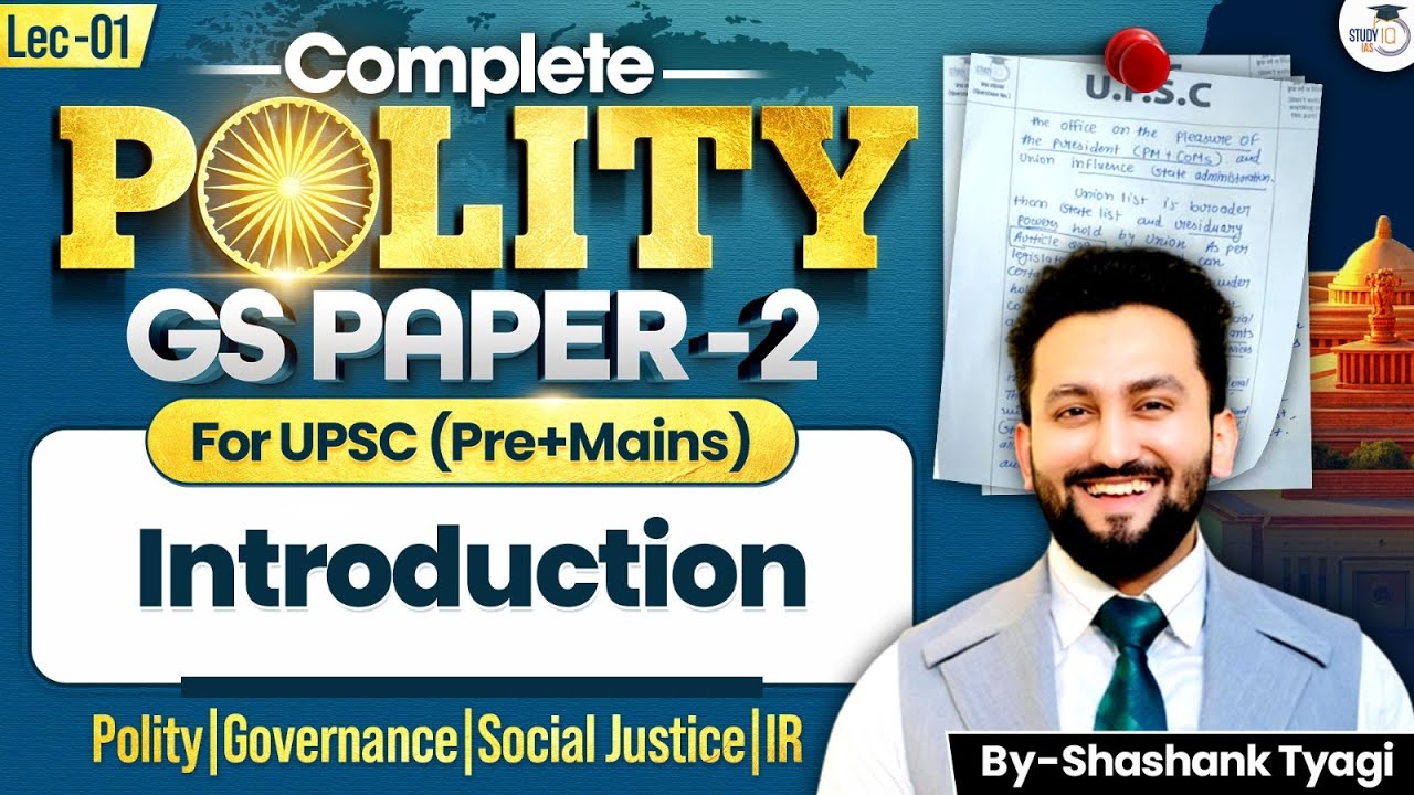 Complete GS Paper 2 for UPSC CSE 2026 | Introduction | Lecture 01 ...