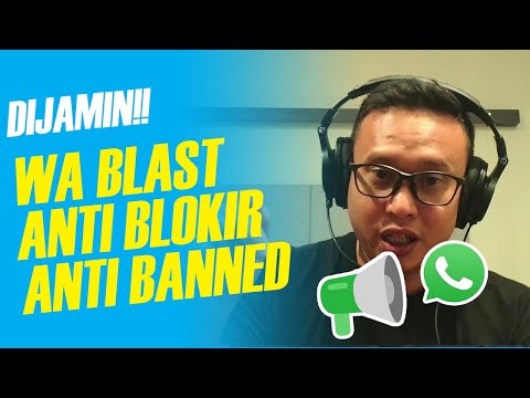 Broadcast WhatsApp Blast Anti Banned, Blokir atau Suspend Dengan WBS Pro