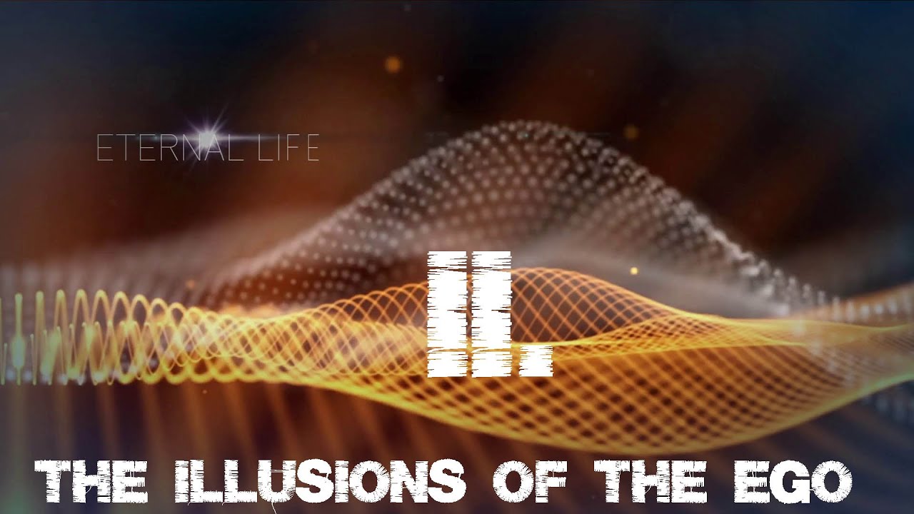 The Illusions of the Ego part 2 Right Teaching and Right Learning. Teaching the end of time ...