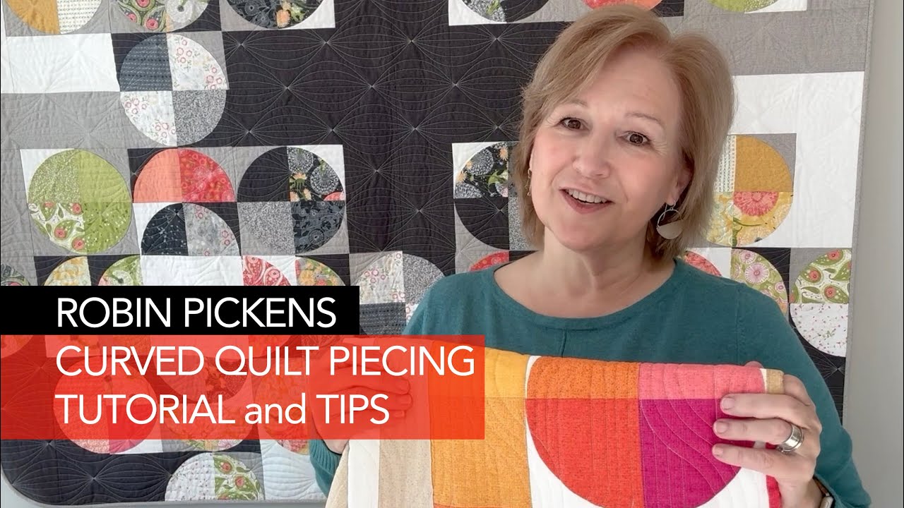 Curved Quilt piecing with Robin Pickens - YouTube