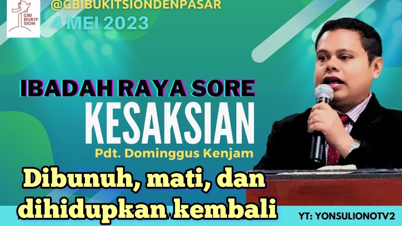 Bangkit dari Kematian - Kesaksian Ps. Dominggus Kenjam - YouTube