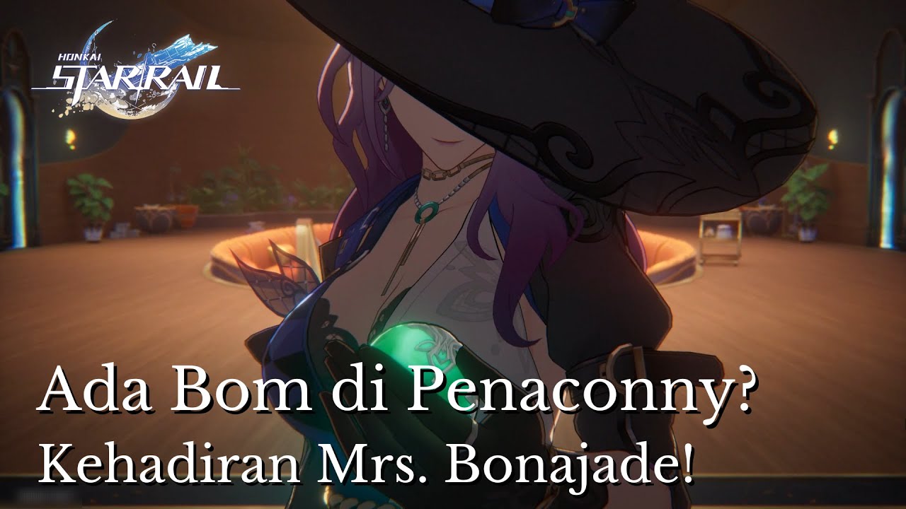 Honkai Star Rail: Ada Bom di Penaconny dan Kehadiran Mrs. Bonajade ...