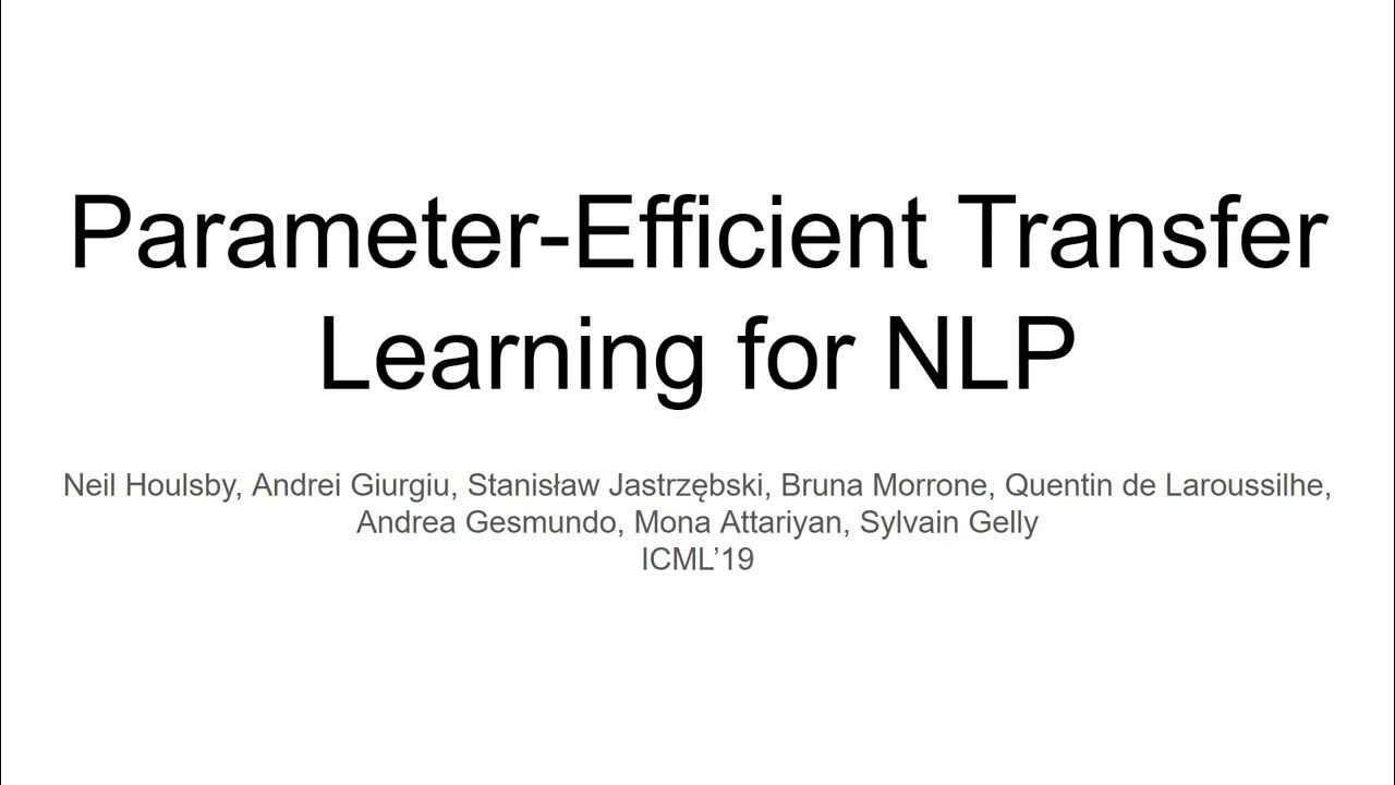 Adapters Parameter Efficient Transfer Learning For Nlp Peft Methods Youtube