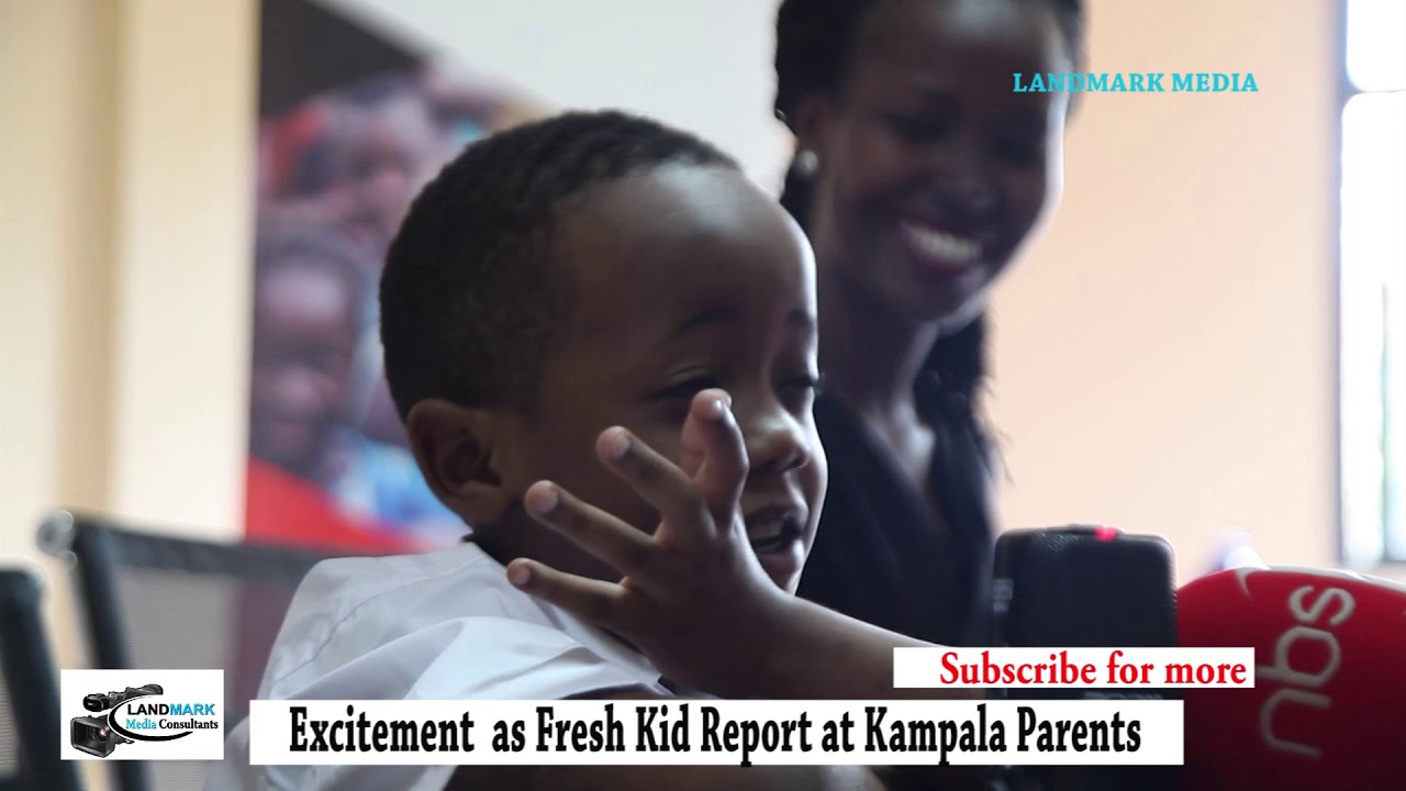 FRESH KID UGANDA UNVEILED AT KAMPALA PARENTS SCHOOL - YouTube