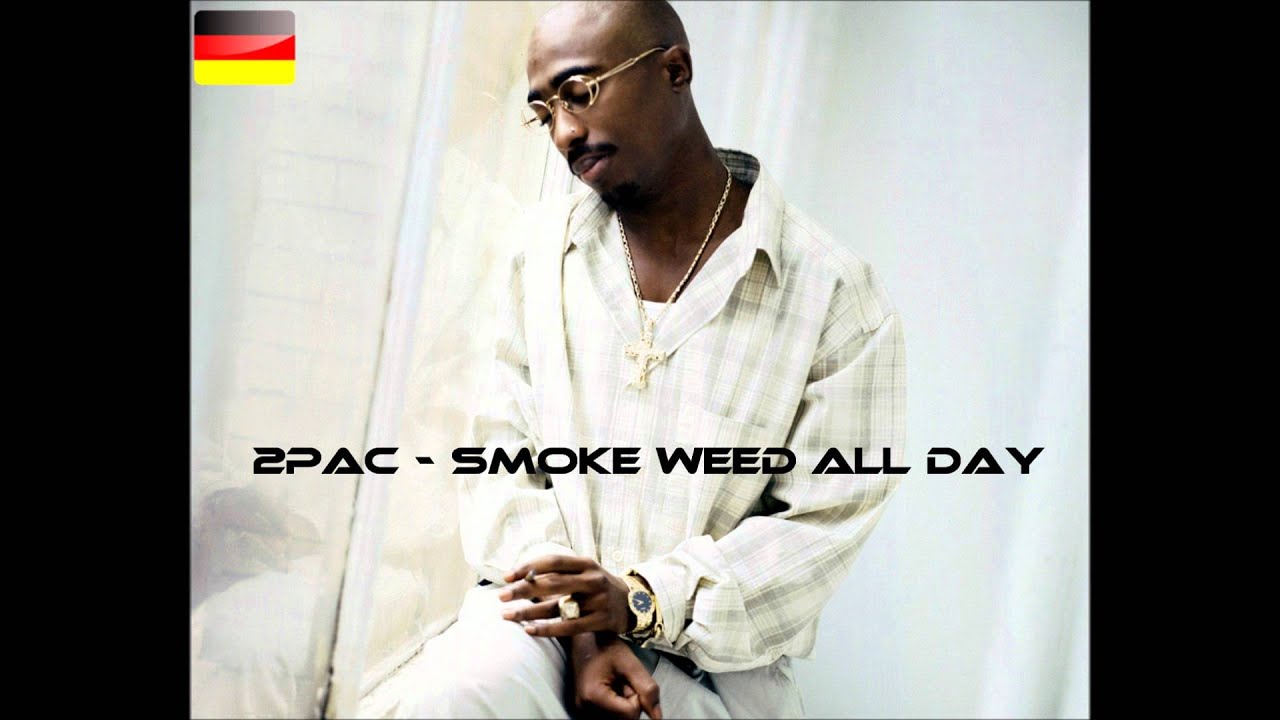 2Pac - Smoke Weed All Day - YouTube