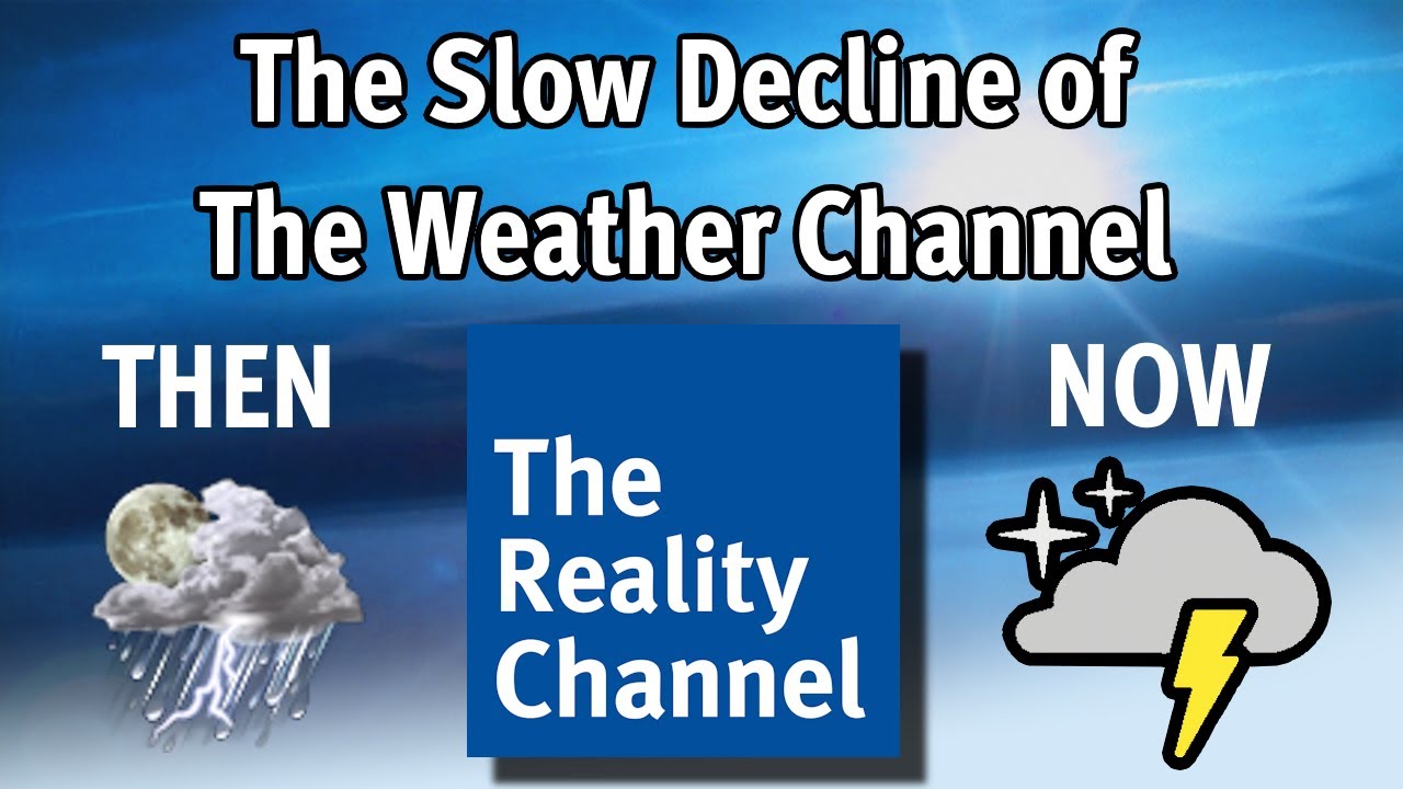 The Slow Decline of The Weather Channel - YouTube