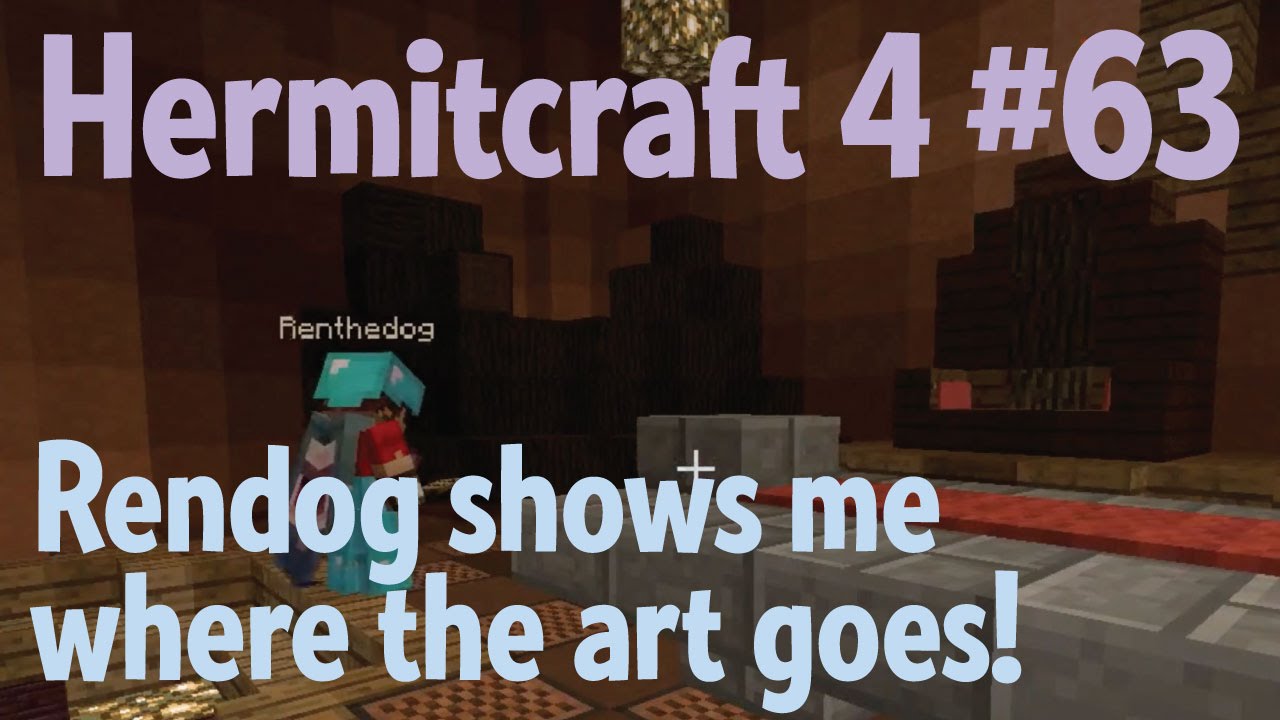 RenDog shows me where the art goes! — Hermitcraft 4 ep 63 - YouTube