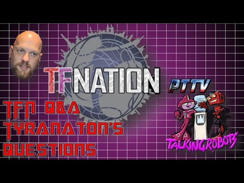 TFN Q&A Part One! TFNation question from Tyranatons! - YouTube