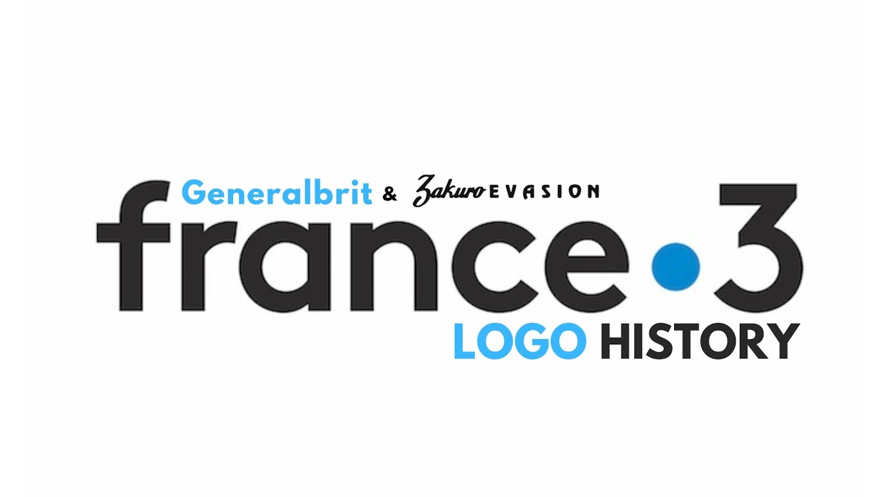 France 3 Logo History (Ft. @General-Brit ) - YouTube
