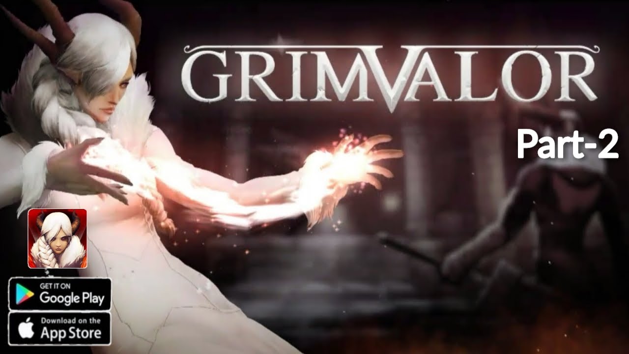 Grimvalor Gameplay | Part - 2 | Grimvalor full Gameplay Walkthrough ...