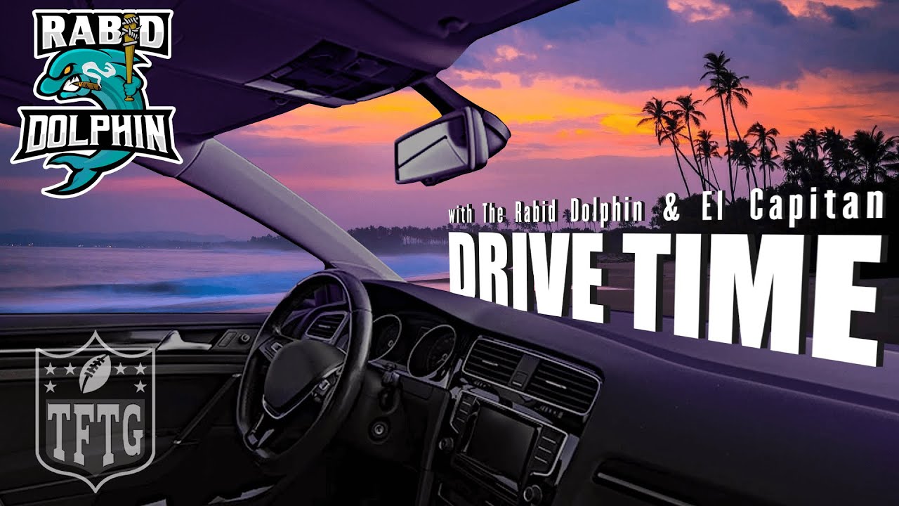 MIAMI DOLPHINS Drive Time w/ Capitan & The Rabid Dolphin - YouTube